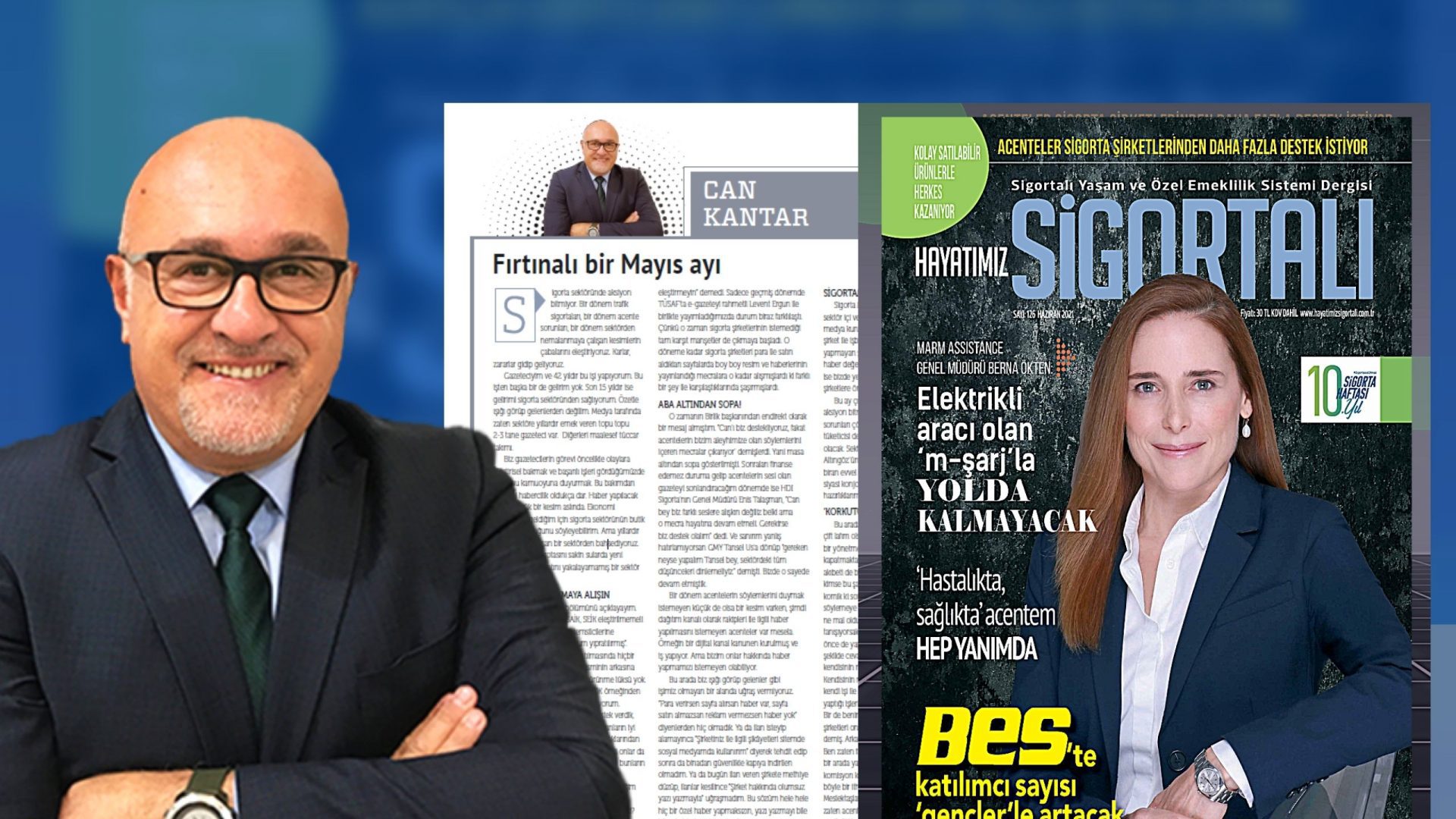 Sigorta Medya | CAN KANTAR: Fırtınalı bir Mayıs ayı