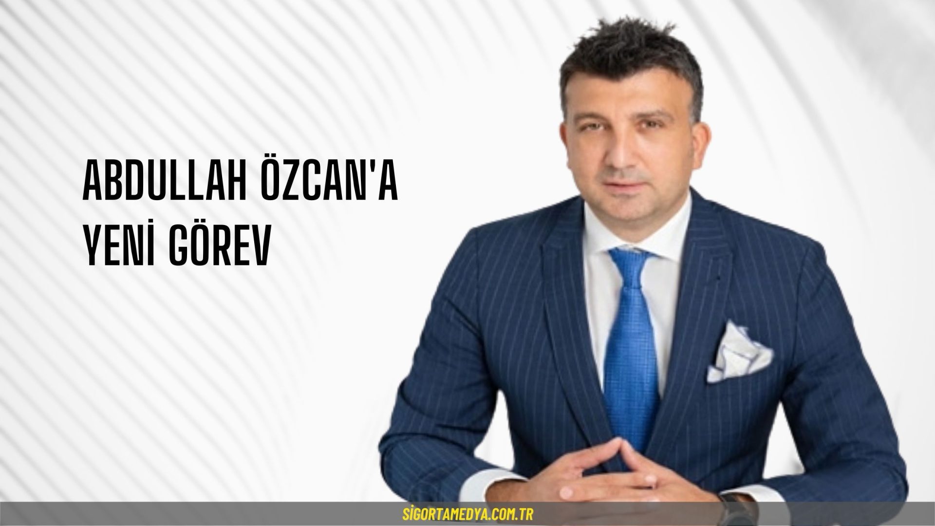 Abdullah Özcan, SSRe’nin yeni genel müdürü oldu