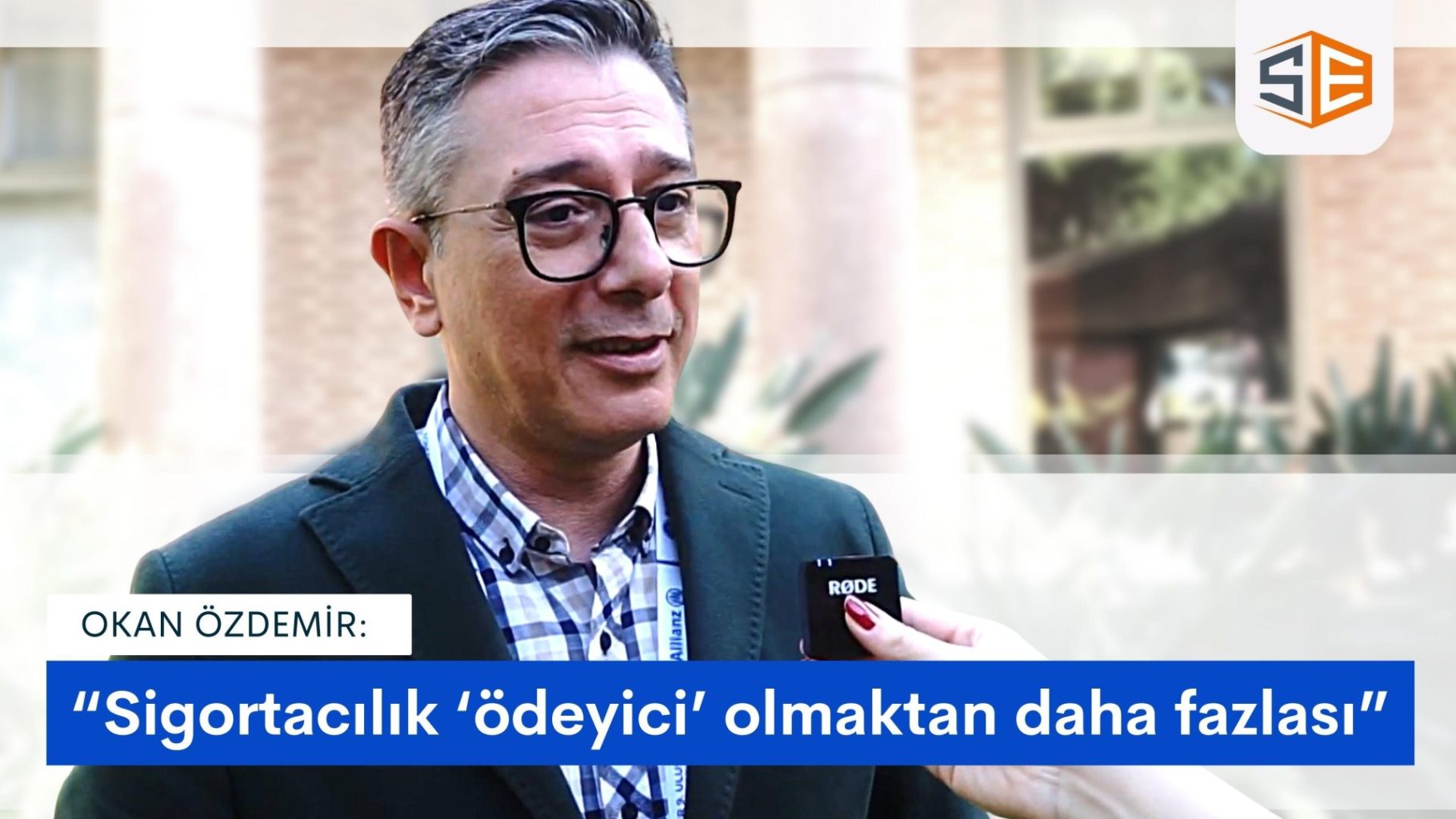 Okan Özdemir: “Sigortacılık ‘ödeyici’ olmaktan daha fazlası”